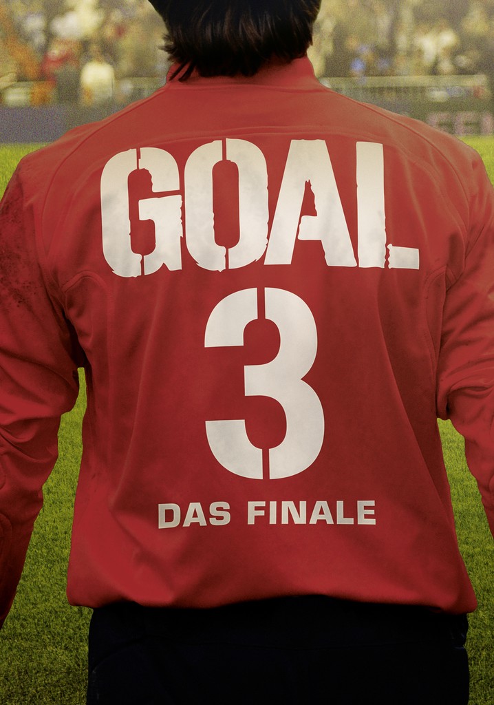 Goal III - Das Finale - Stream: Jetzt Film online anschauen